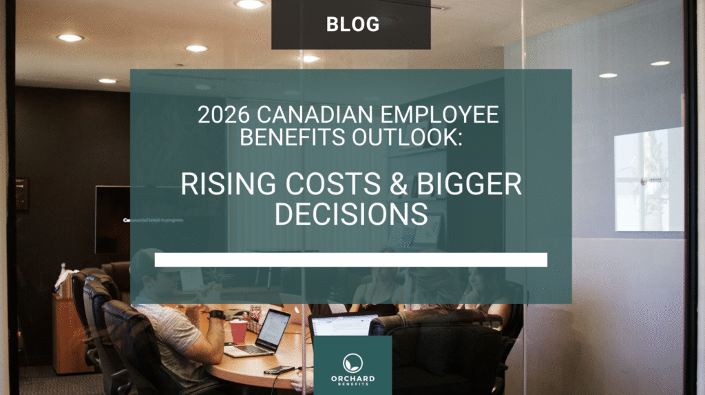 2026 Canadian Employee Benefits Outlook: Rising Costs & Bigger ...